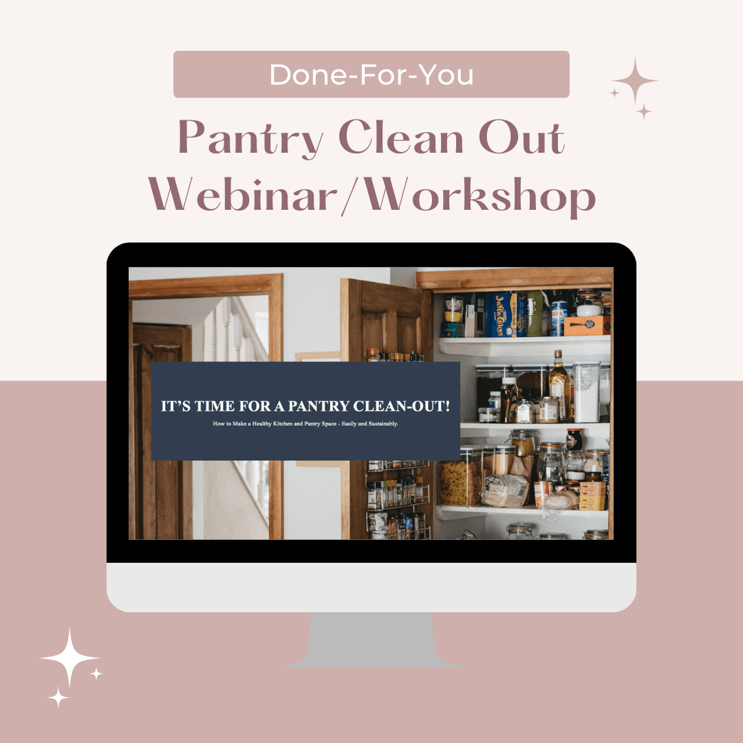 Pantry Clean Out Webinar/Workshop - Christi Cass - Health Coach